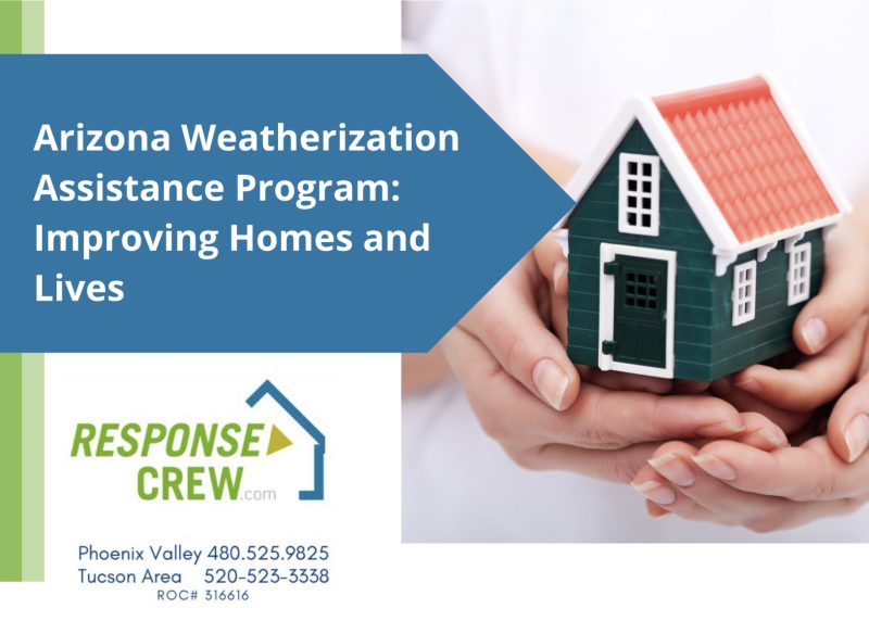 Arizona Weatherization Assistance Program: Improving Homes and Lives ...